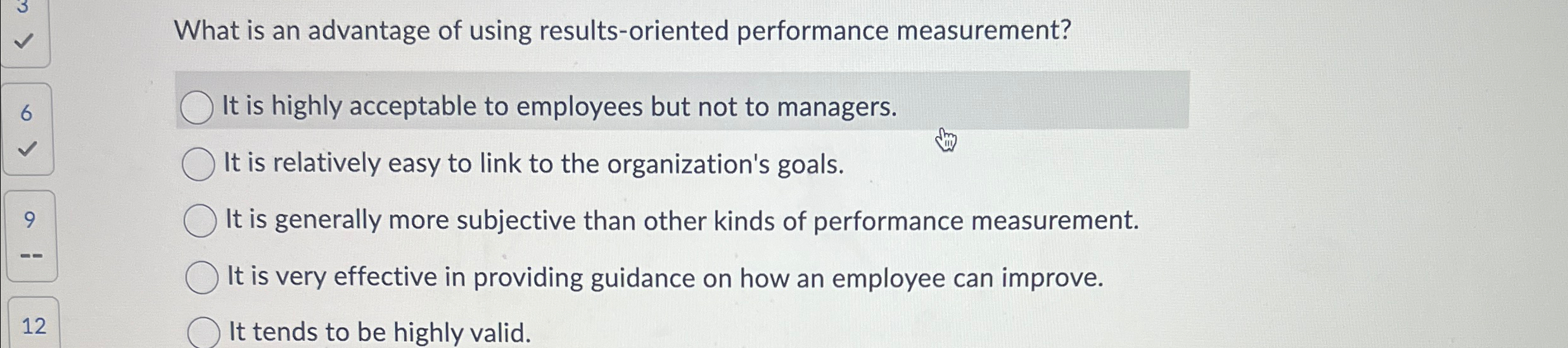 Solved What is an advantage of using results-oriented | Chegg.com