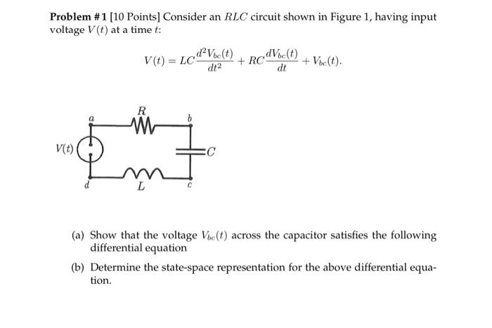 Solved Problem # 1 [10 Points] Consider an RLC circuit shown | Chegg.com