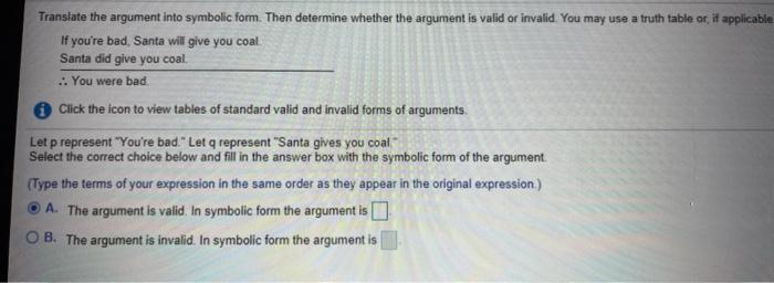 Solved Translate the argument into symbolic form. Then | Chegg.com
