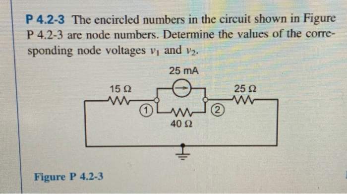 Solved P 4.2-3 The encircled numbers in the circuit shown in | Chegg.com