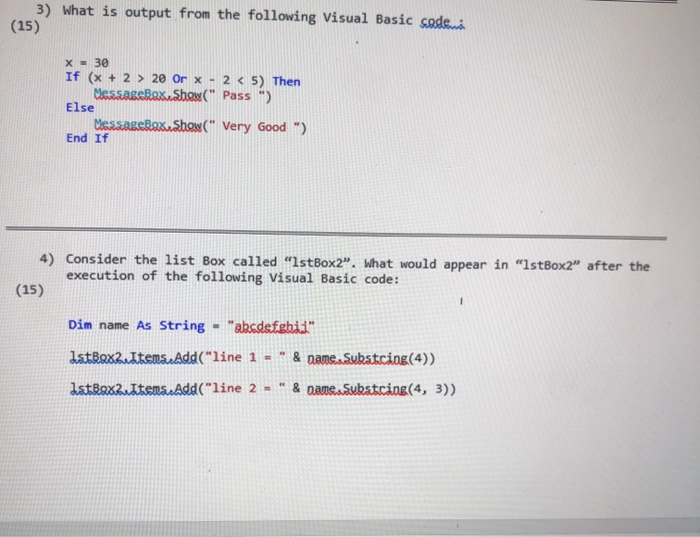 Solved 3) What is output from the following Visual Basic | Chegg.com