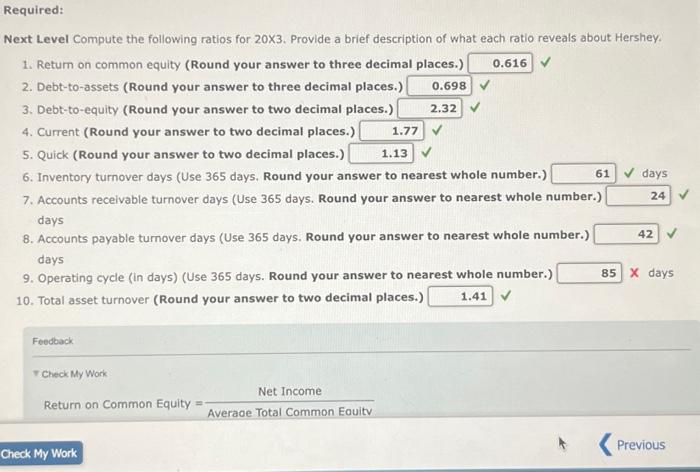 Solved Required: Next Level Compute the following ratios for | Chegg.com