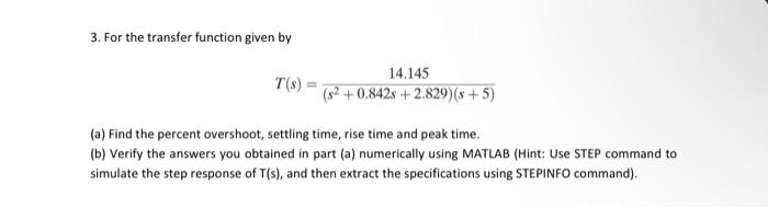 Solved 3. For the transfer function given by | Chegg.com