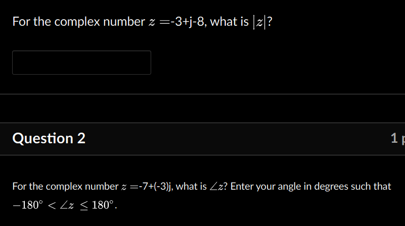 Solved For the complex number z=-3+j-8, ﻿what is | Chegg.com