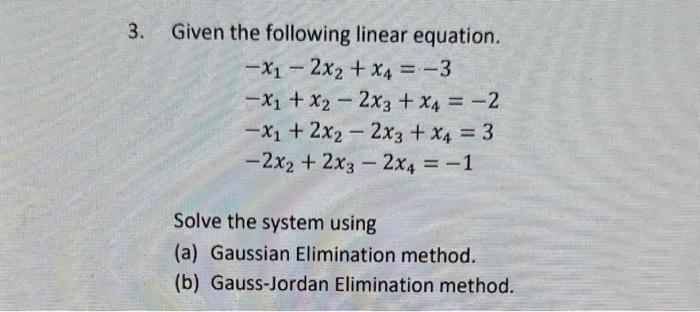 Solved 3. Given the following linear equation. | Chegg.com