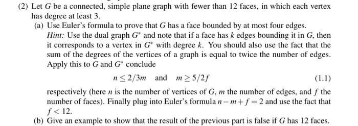 Solved 2) Let G be a connected, simple plane graph with | Chegg.com