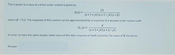 Solved The transfer function of a third-order system is | Chegg.com