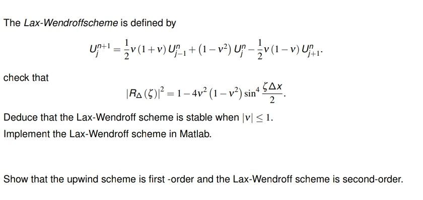 Solved The Lax-Wendroffscheme is defined by | Chegg.com
