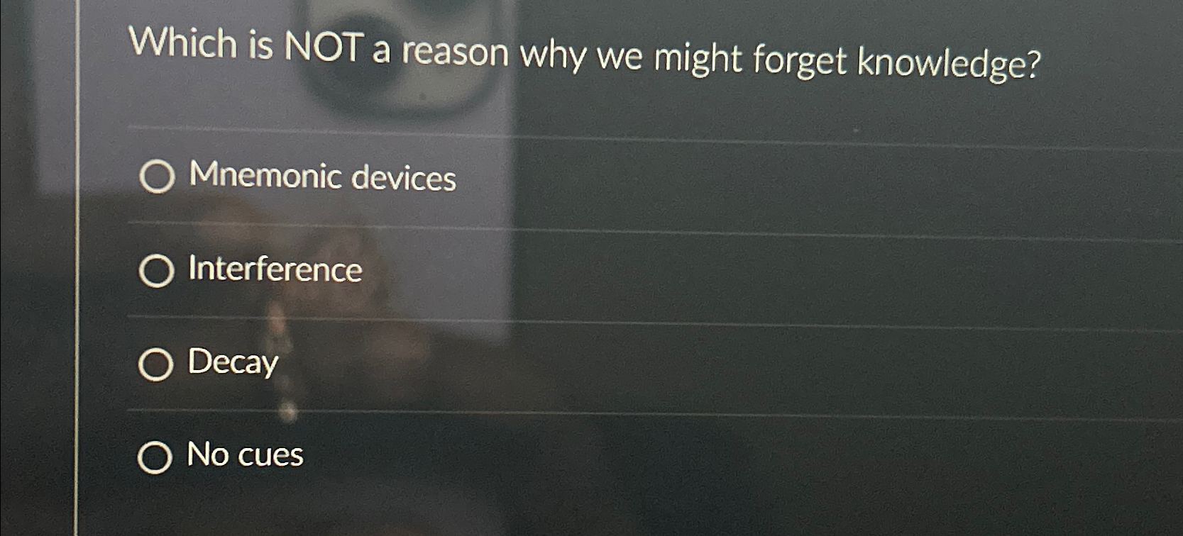 Solved Which is NOT a reason why we might forget | Chegg.com