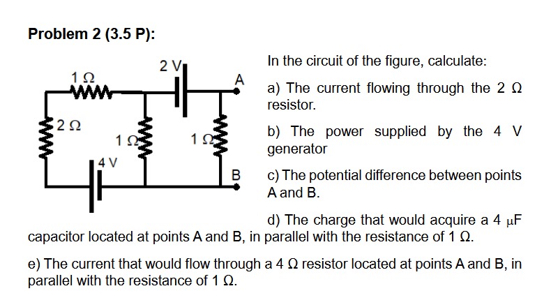 Solved Problem 2 ﻿:In ﻿the circuit of ﻿the figure, | Chegg.com