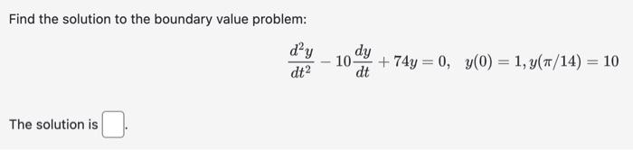Solved Find the solution to the boundary value problem: | Chegg.com