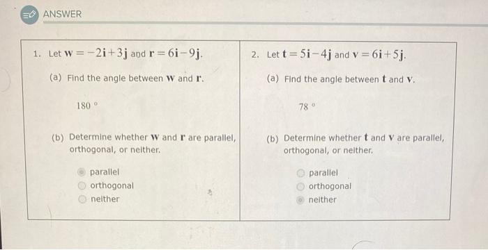 Solved = Classifying vector relationships by finding the | Chegg.com Solved = Classifying vector relationships by finding the | Chegg.com