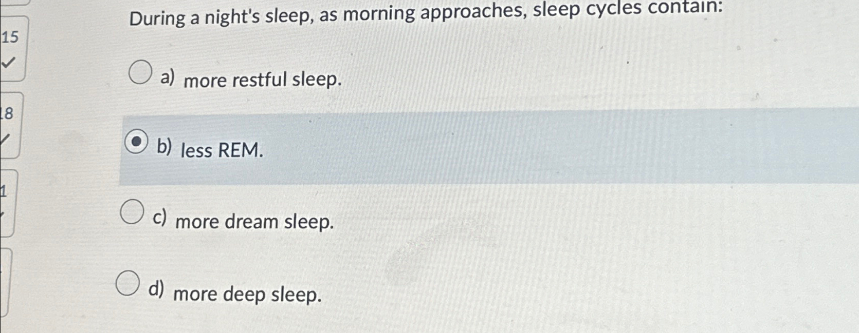 Solved During a night's sleep, as morning approaches, sleep | Chegg.com