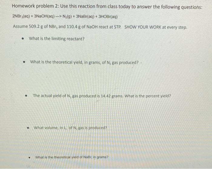 Solved Homework problem 2: Use this reaction from class | Chegg.com