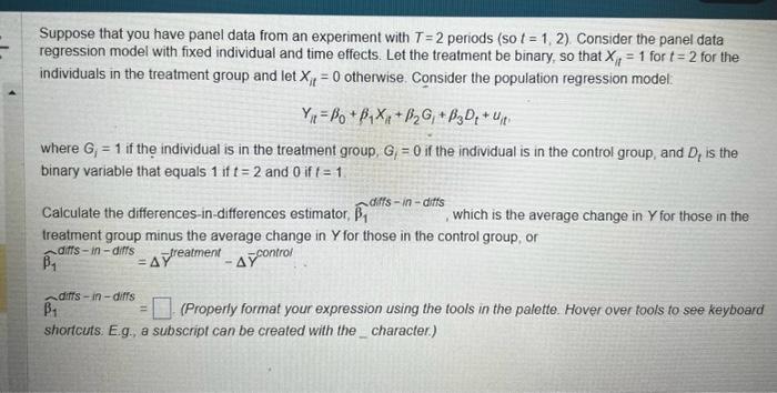 Solved Suppose that you have panel data from an experiment | Chegg.com