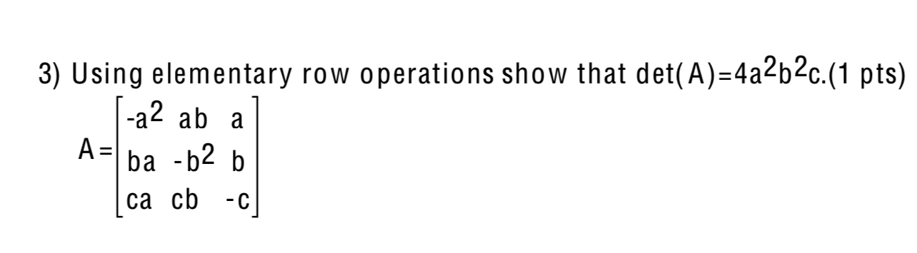 Solved Using elementary row operations show that | Chegg.com