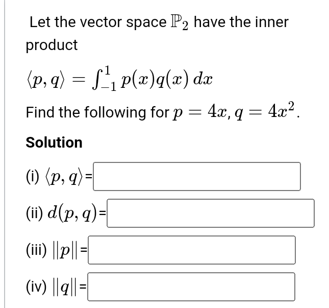 Solved Let the vector space P2 have the inner product | Chegg.com