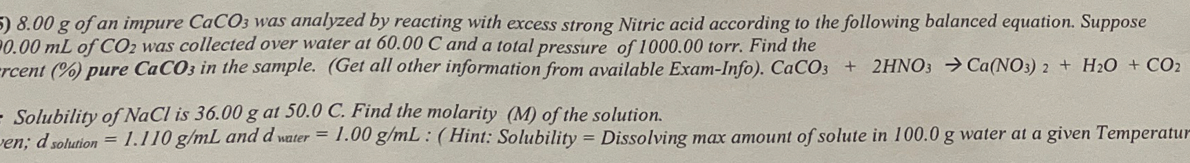Solved 8.00 ﻿g of an impure CaCO3 ﻿was analyzed by reacting | Chegg.com
