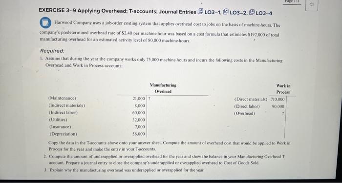 Solved EXERCISE 3-9 Applying Overhead; T-accounts; Journal | Chegg.com