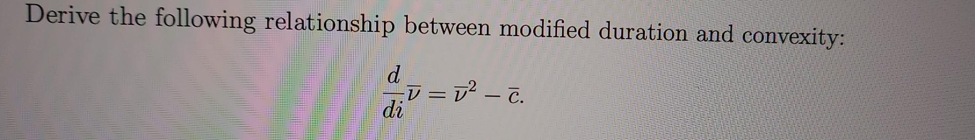 Solved Derive The Following Relationship Between Modified