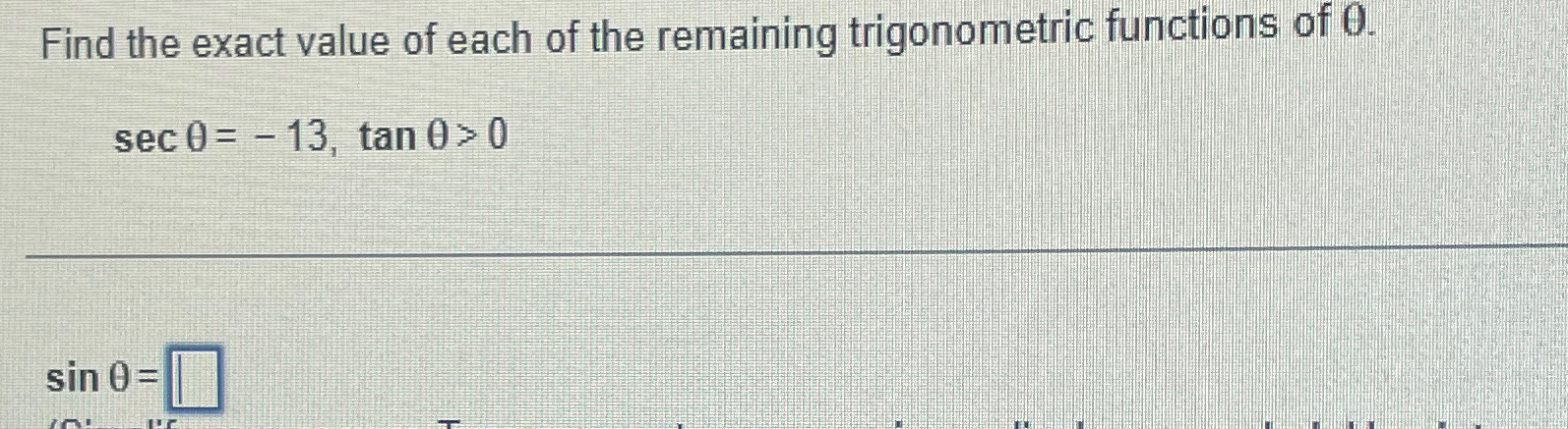 Solved Find the exact value of each of the remaining | Chegg.com