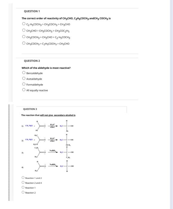 Solved The correct order of reactivity of CH3CHO4C2H5COCH3 | Chegg.com