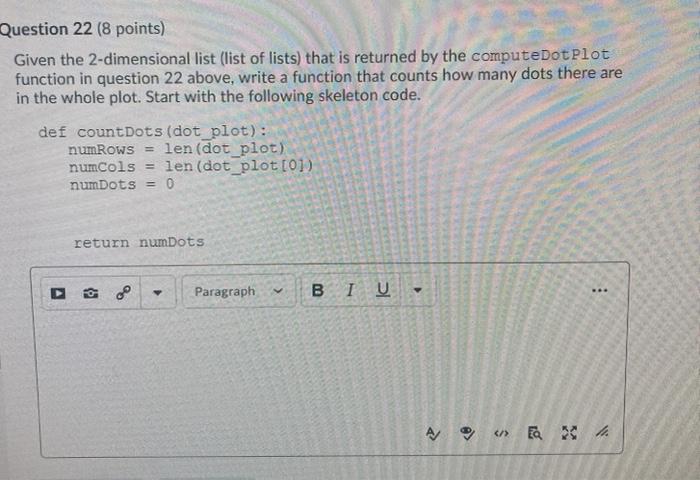 Solved Question 22 (8 points) Given the 2-dimensional list | Chegg.com