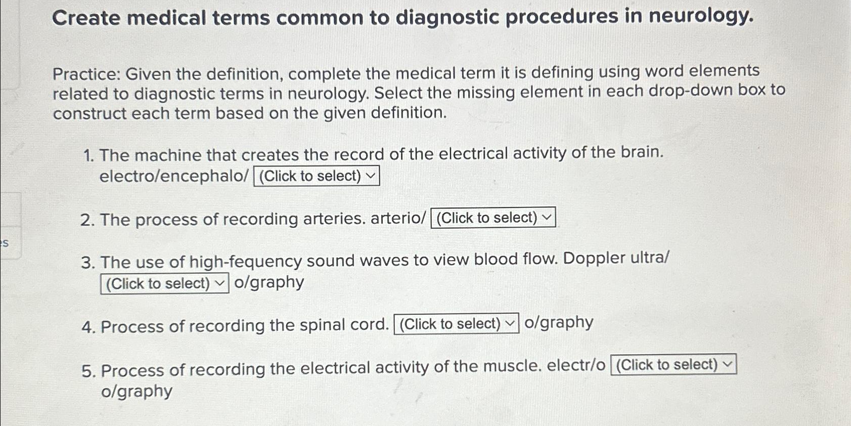 Solved Create medical terms common to diagnostic procedures | Chegg.com