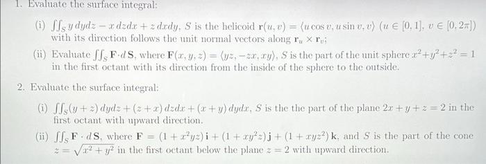 Solved 1. Evaluate the surface integral: (i) | Chegg.com