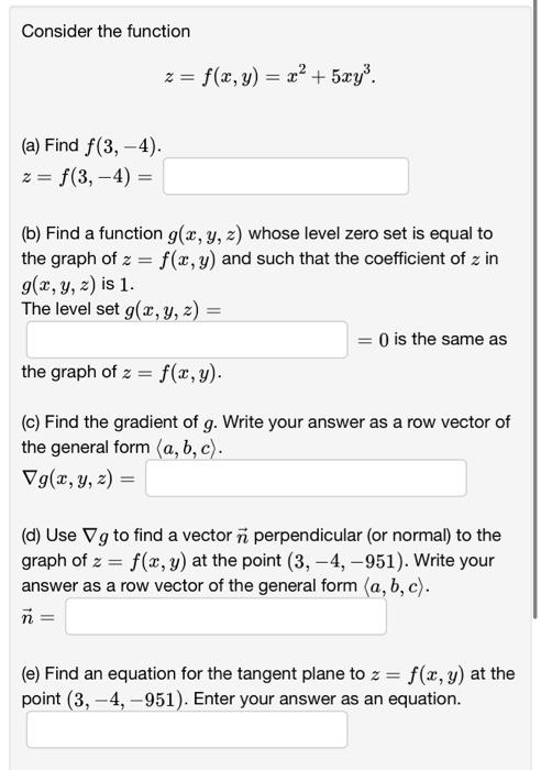 Solved Consider the function z=f(x,y)=x2+5xy3. (a) Find | Chegg.com