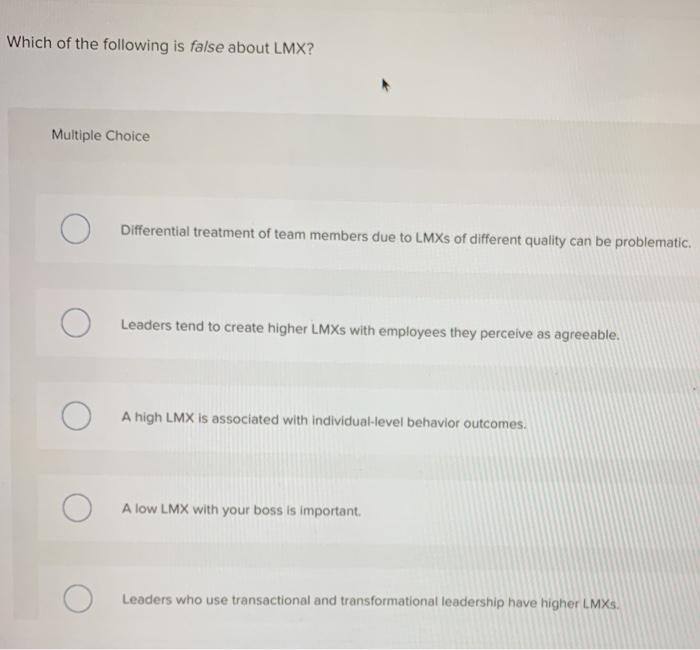 Solved Which of the following is false about LMX? Multiple | Chegg.com