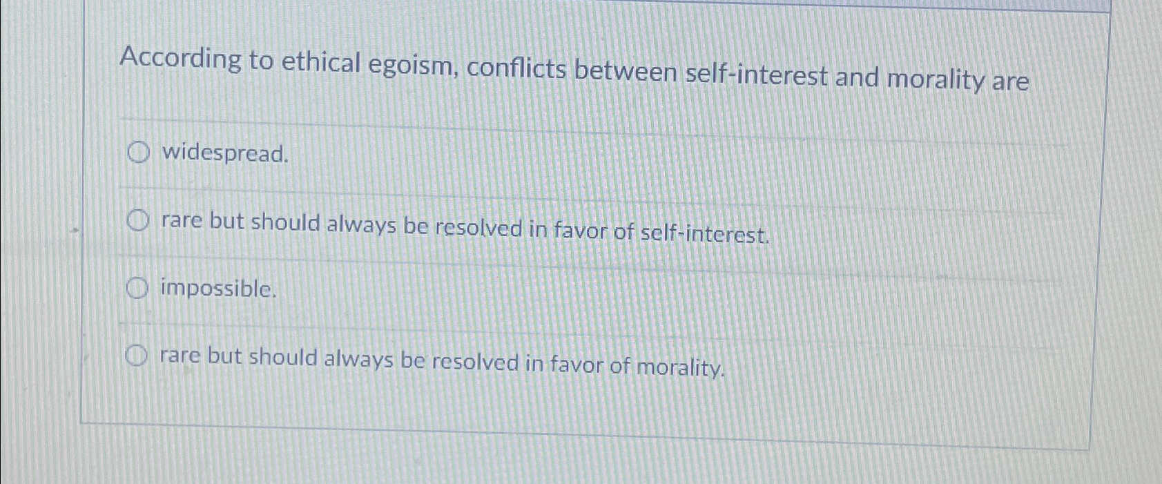 Solved According to ethical egoism, conflicts between | Chegg.com