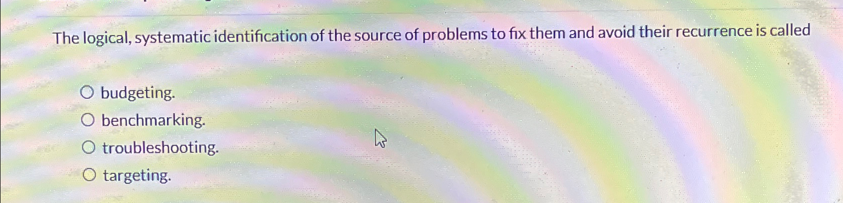 Solved The logical, ﻿systematic identification of the source | Chegg.com