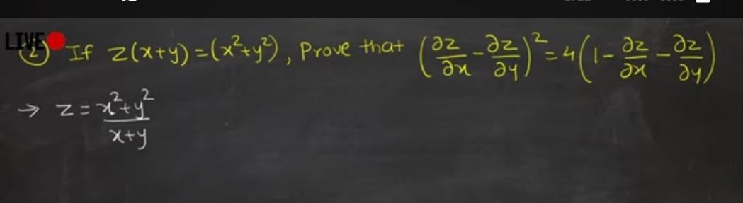 Solved Livi If If z(x+y)=(x2+y2), prove that | Chegg.com