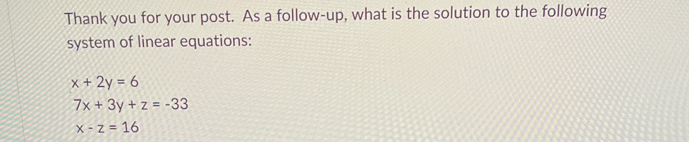 Solved What Is The Solution To The Following System Of