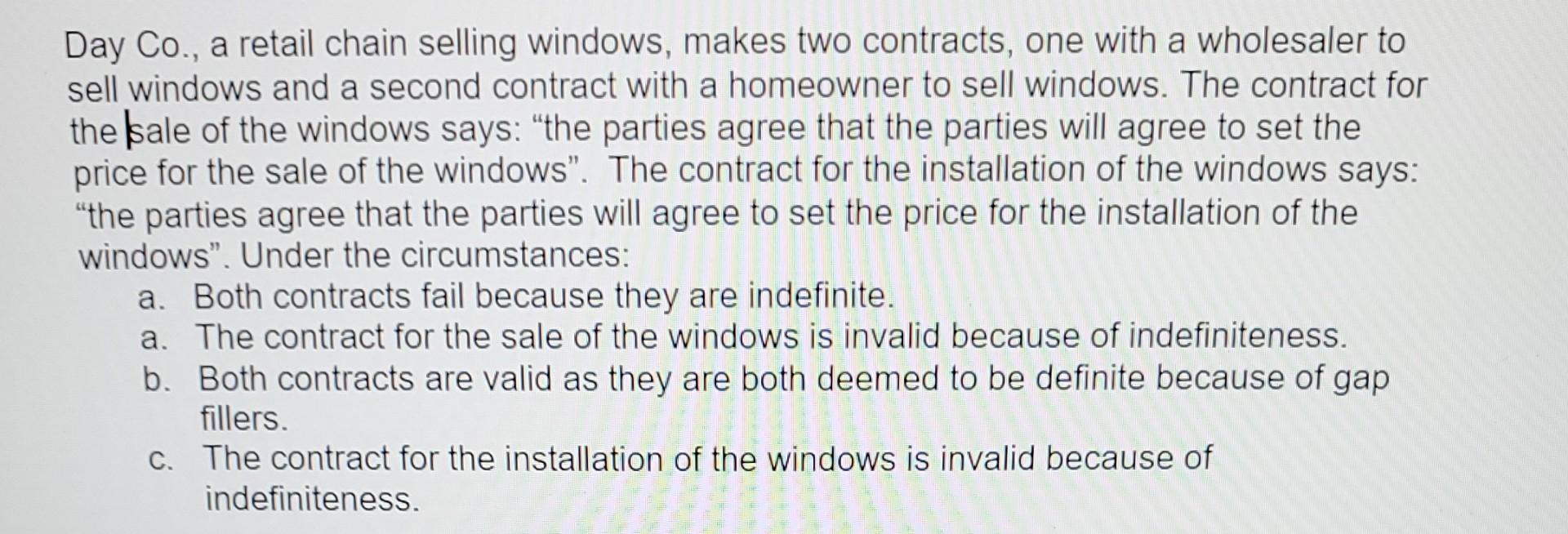 Solved Day Co., a retail chain selling windows, makes two | Chegg.com