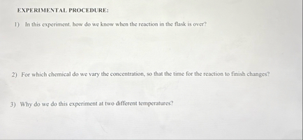 Solved EXPERIMENTAL PROCEDURE:In this experiment. how do we | Chegg.com