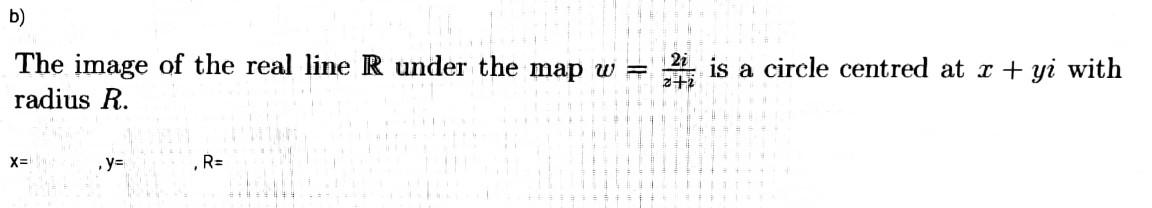 Solved The image of the real line R under the map w=z+i2i is | Chegg.com