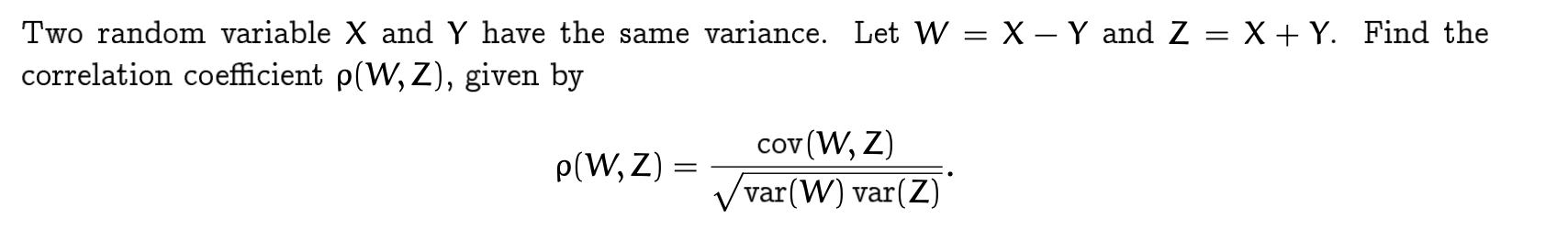 Solved Two random variable x ﻿and Y ﻿have the same variance. | Chegg.com