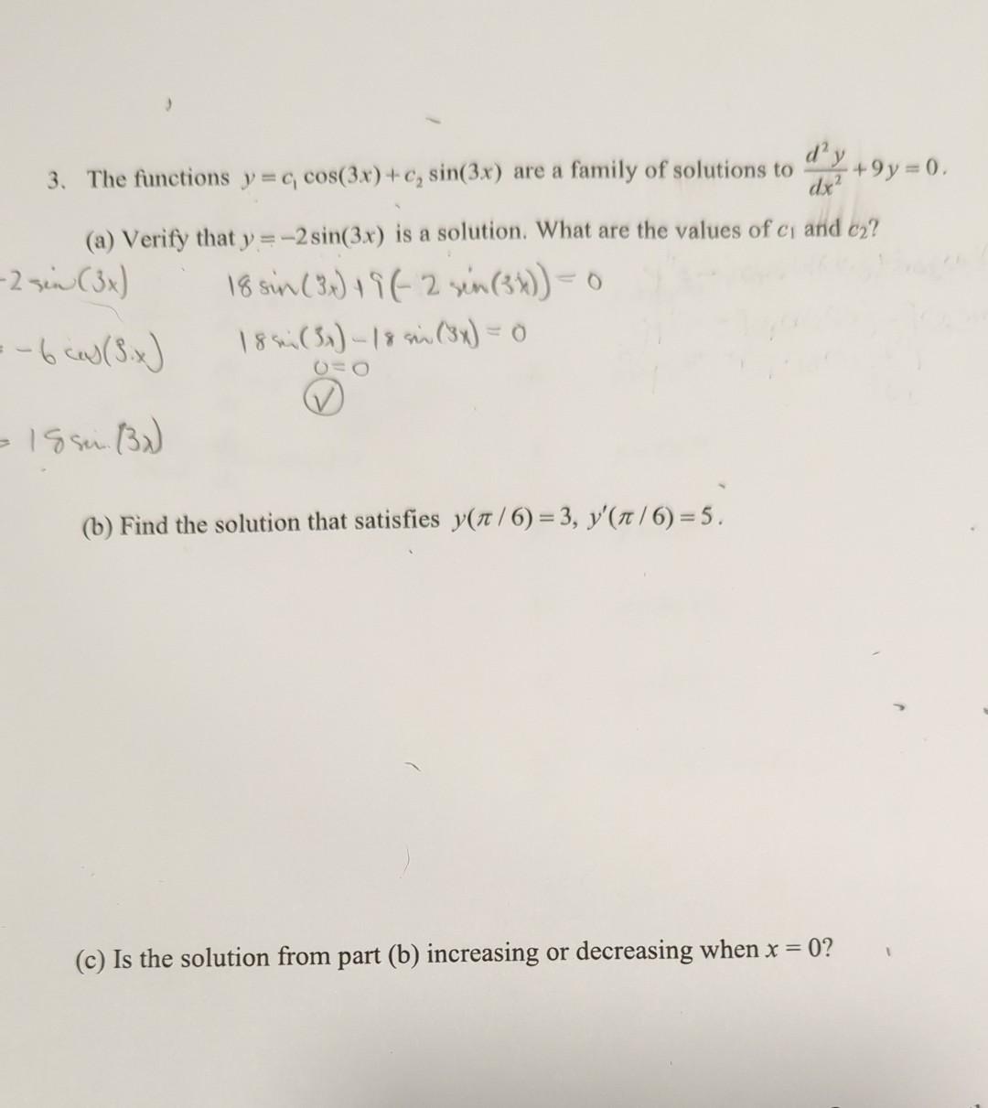 Solved 3. The functions y=c1cos(3x)+c2sin(3x) are a family | Chegg.com