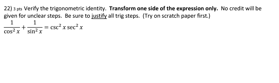 Solved 3 ﻿pts Verify the trigonometric identity. Transform | Chegg.com