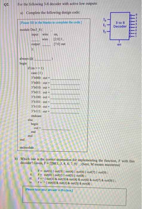 Solved Q2. For the following 3-8 decoder with active low | Chegg.com