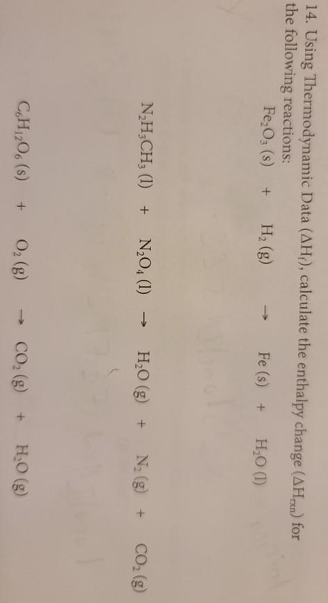 14. Using Thermodynamic Data (AH), calculate the | Chegg.com