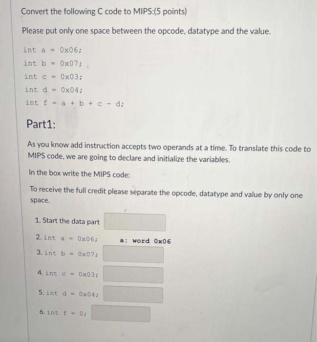 Solved Convert the following C code to MIPS:(5 points) | Chegg.com