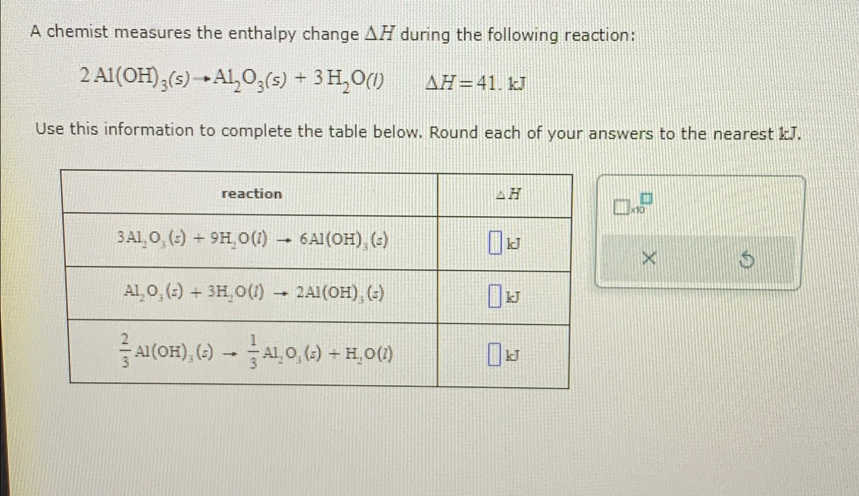 Solved A chemist measures the enthalpy change ΔH ﻿during the | Chegg.com