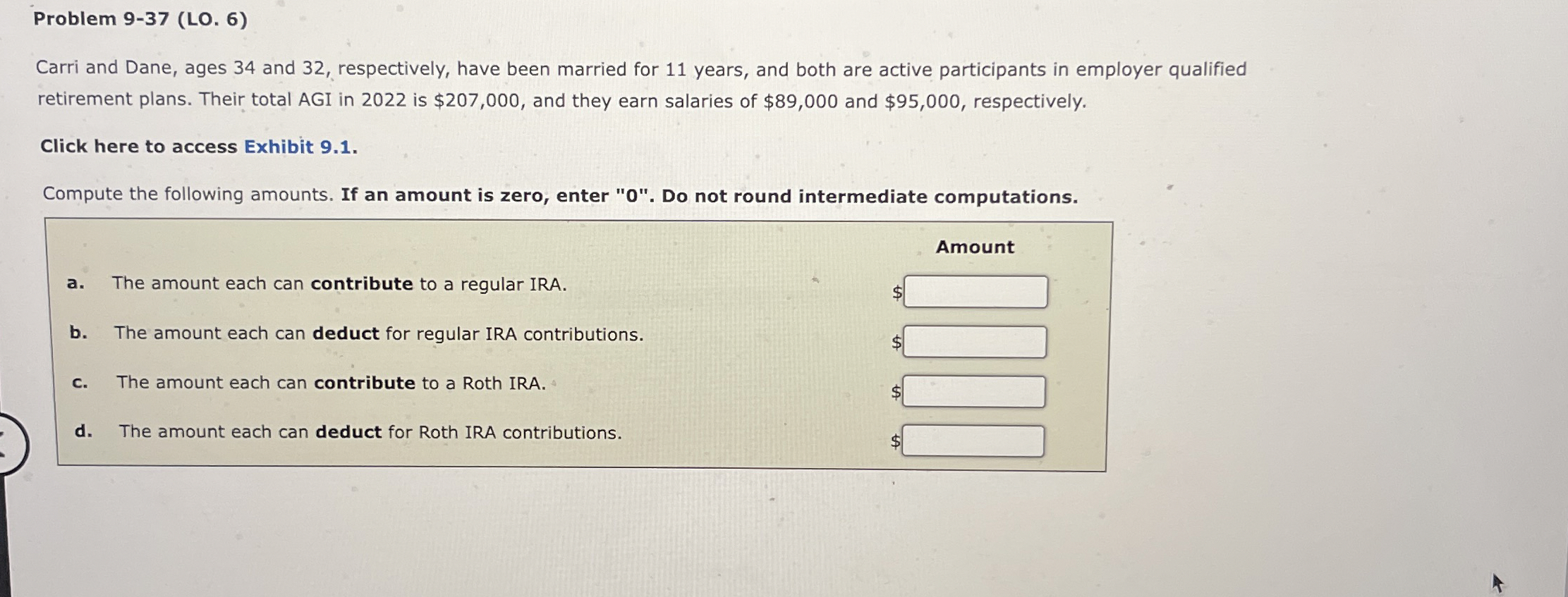 Solved Problem 9-37 (LO. 6)Carri and Dane, ages 34 ﻿and 32, | Chegg.com