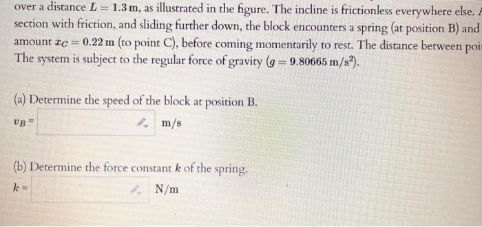 Solved As shown in the figure, a block of mass m=16 kg is | Chegg.com
