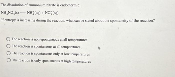 Solved The dissolution of ammonium nitrate is endothermic: | Chegg.com