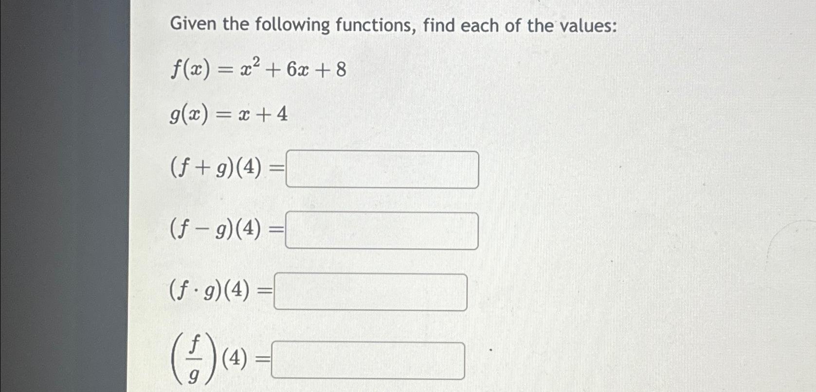 Solved Given the following functions, find each of the | Chegg.com