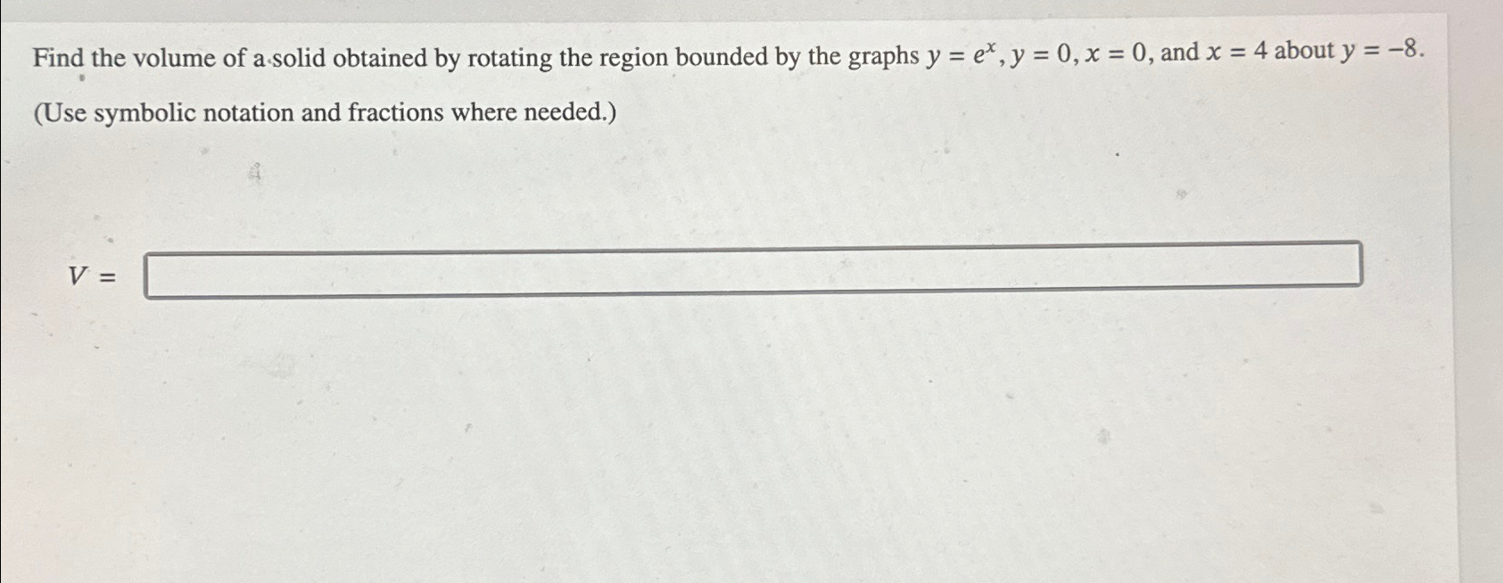 Solved Find the volume of a solid obtained by rotating the | Chegg.com